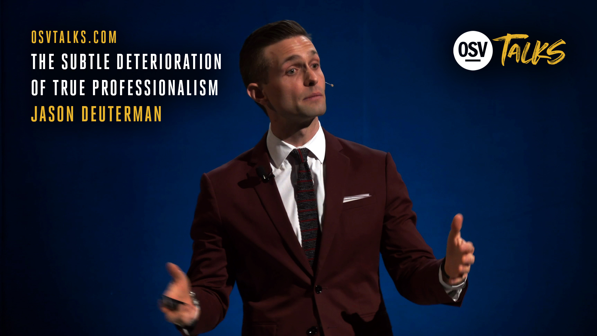The Subtle Deterioration of True Professionalism - OSV Talks